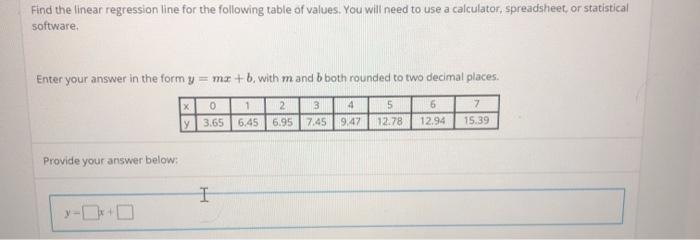 Solved Find the linear regression line for the following | Chegg.com