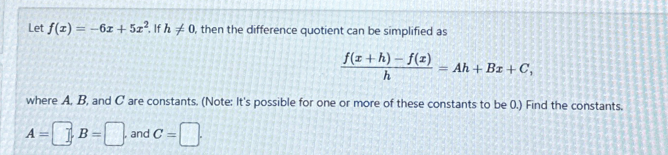 Solved Let f(x)=-6x+5x2. ﻿If h≠0, ﻿then the difference | Chegg.com