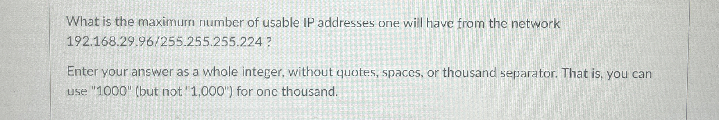 What is the maximum number of usable IP addresses one | Chegg.com