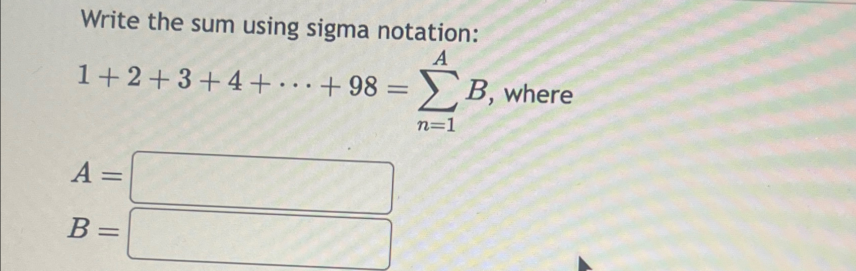 Solved Write the sum using sigma | Chegg.com