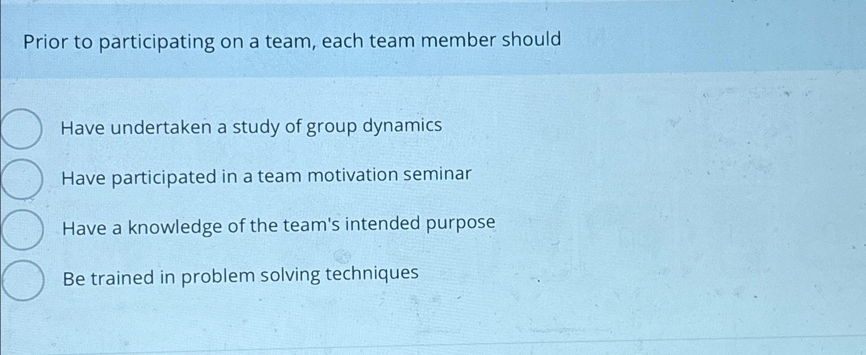 Solved Prior to participating on a team, each team member | Chegg.com