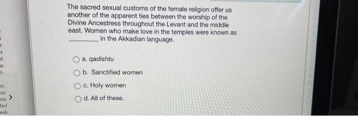 Solved The sacred sexual customs of the female religion | Chegg.com