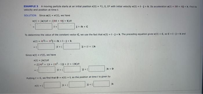 Solved EXAMPLE 3 A moving particle starts at an initial | Chegg.com