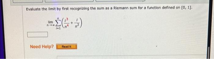 Solved Evaluate the limit by first recognizing the sum as a | Chegg.com