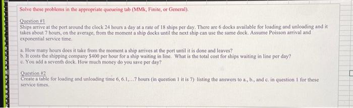 Solved Solve these problems in the appropriate queueing tab | Chegg.com