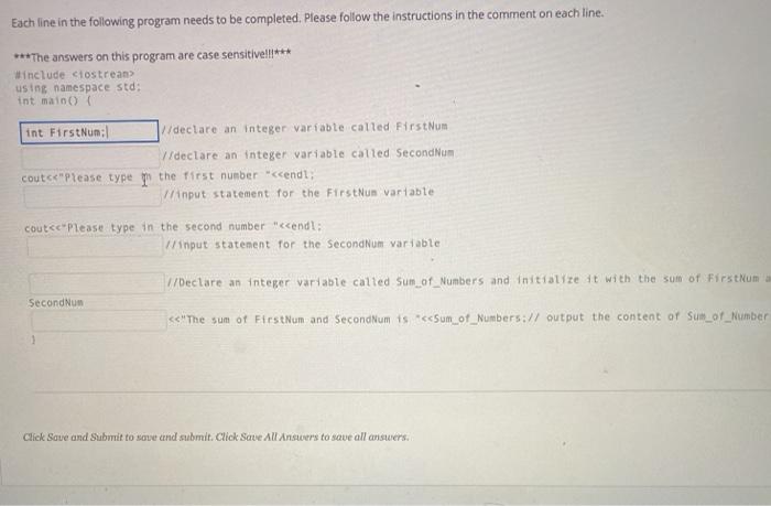 Solved Each line in the following program needs to be | Chegg.com