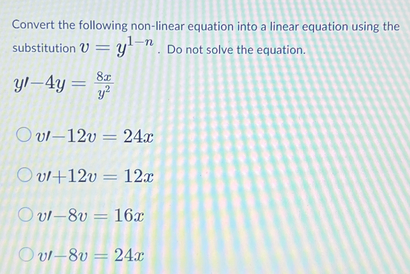 Solved Convert the following non-linear equation into a | Chegg.com