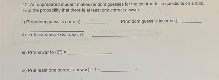 Solved An unprepared student makes random guesses for the | Chegg.com
