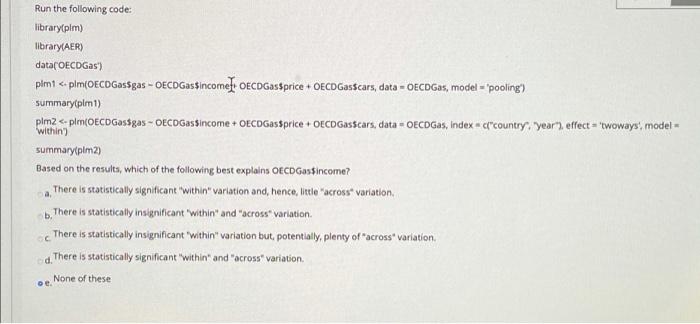 Solved Run the following code: library(plm) library(AER) | Chegg.com