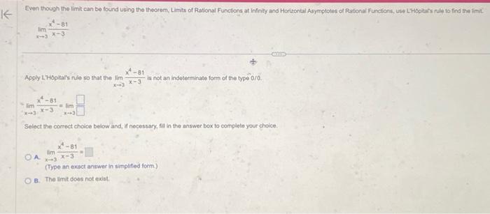 Solved Even though the limit can be found using the theorem, | Chegg.com