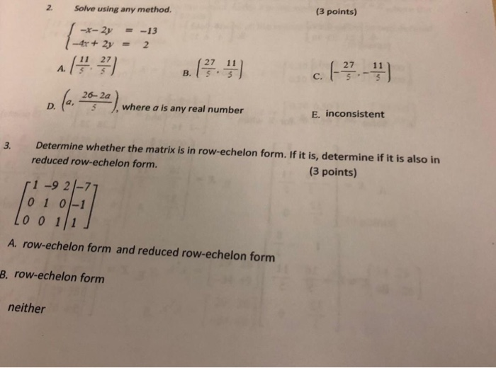 Solved 2. Solve using any method. (3 points) -x-2y 1-4r+ 2y | Chegg.com