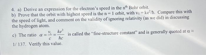 Solved 4 A Derive An Expression For The Electrons Speed