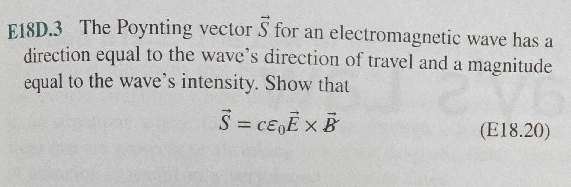 Solved E18D. 3 ﻿The Poynting vector vec(S) ﻿for an | Chegg.com