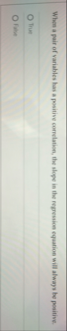 Solved When a pair of variables has a positive correlation, | Chegg.com