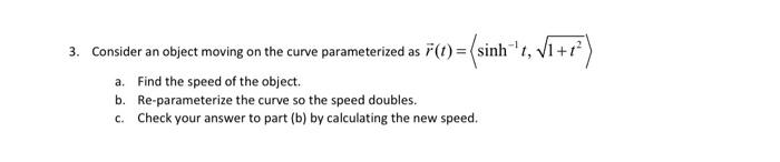 Solved 3. Consider an object moving on the curve | Chegg.com