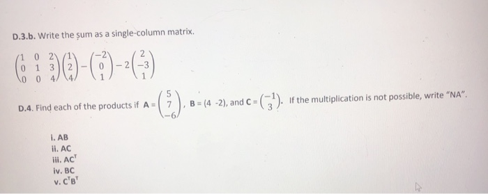 Solved D.3.b. Write the sum as a single-column matrix. 11 02 | Chegg.com