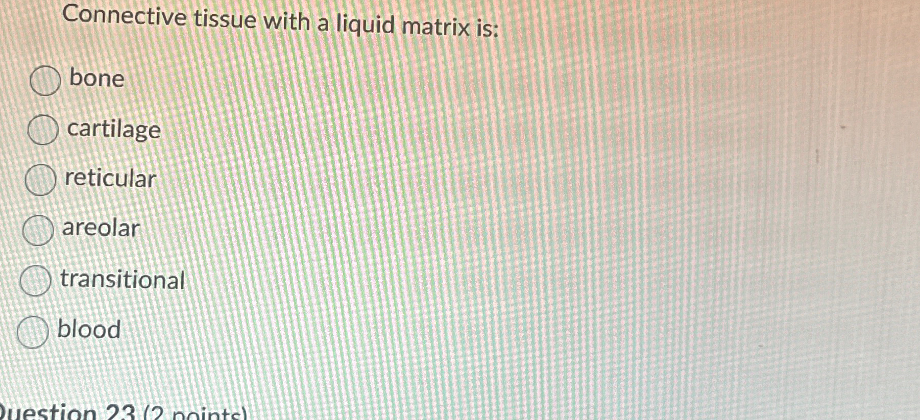 Solved Connective tissue with a liquid matrix | Chegg.com