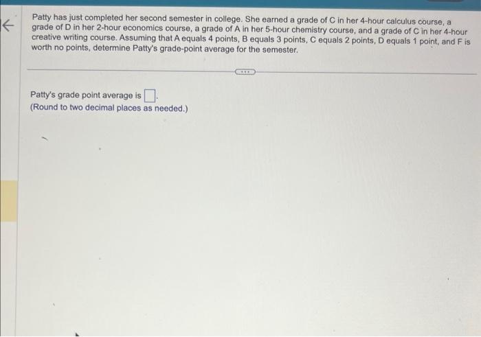 Solved Patty has just completed her second semester in | Chegg.com