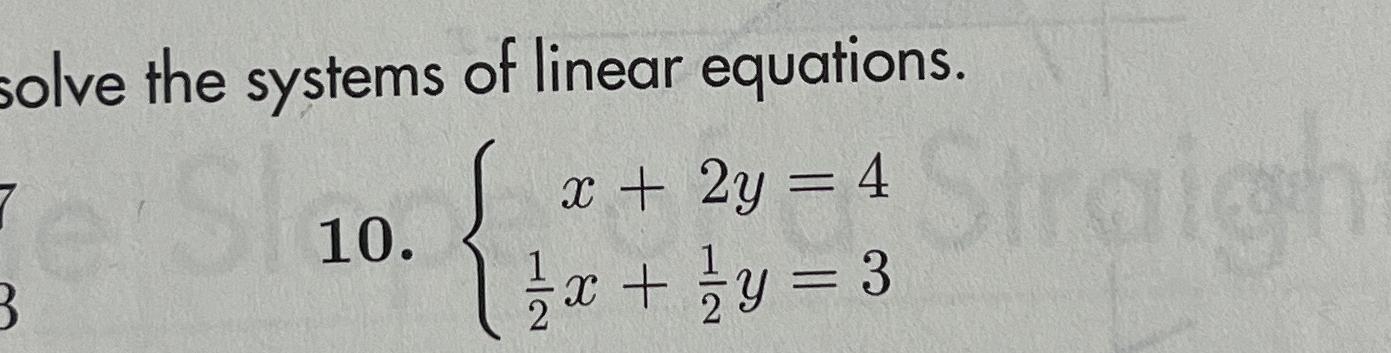 Solved solve the systems of linear | Chegg.com