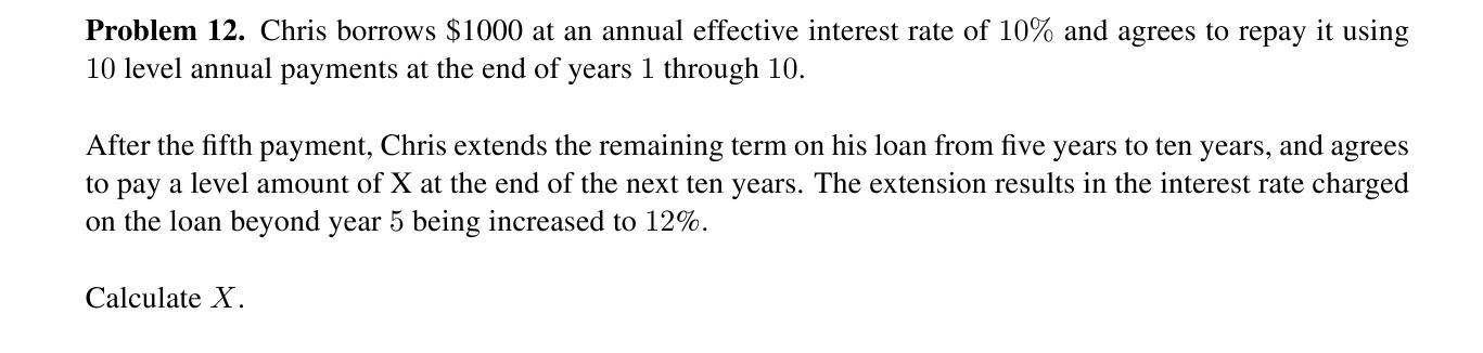 Solved Problem 12. ﻿Chris borrows \( \$ 1000 \) ﻿at an | Chegg.com
