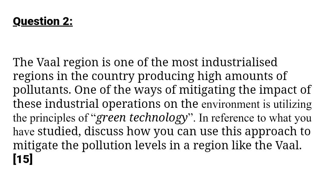 Solved The Vaal region is one of the most industrialised | Chegg.com