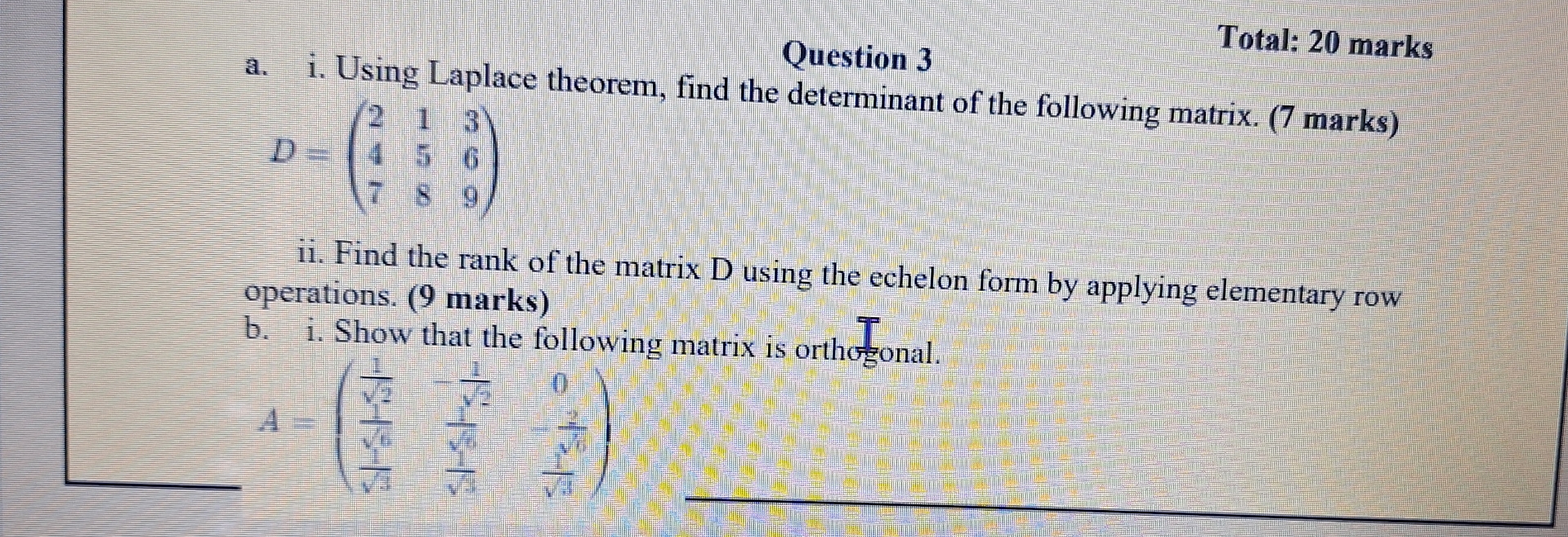 Solved Question 3Total: 20 ﻿marksa. ﻿i. ﻿Using Laplace | Chegg.com