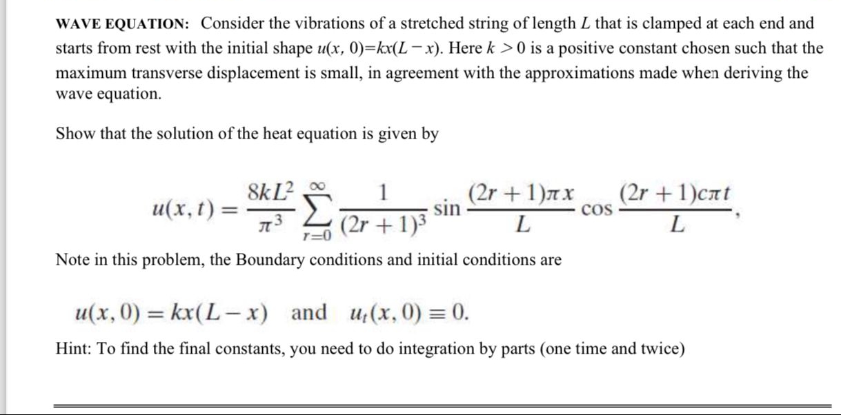 Solved WAVE EQUATION: Consider the vibrations of a stretched | Chegg.com