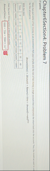 Solved Chapter6Section4: Problem 7(1 ﻿point)Mary has put | Chegg.com