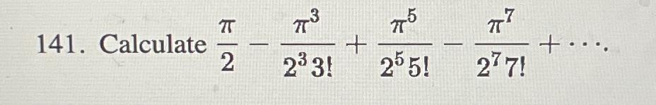 Solved Calculate π2-π3233!+π5255!-π7277!+cdots | Chegg.com
