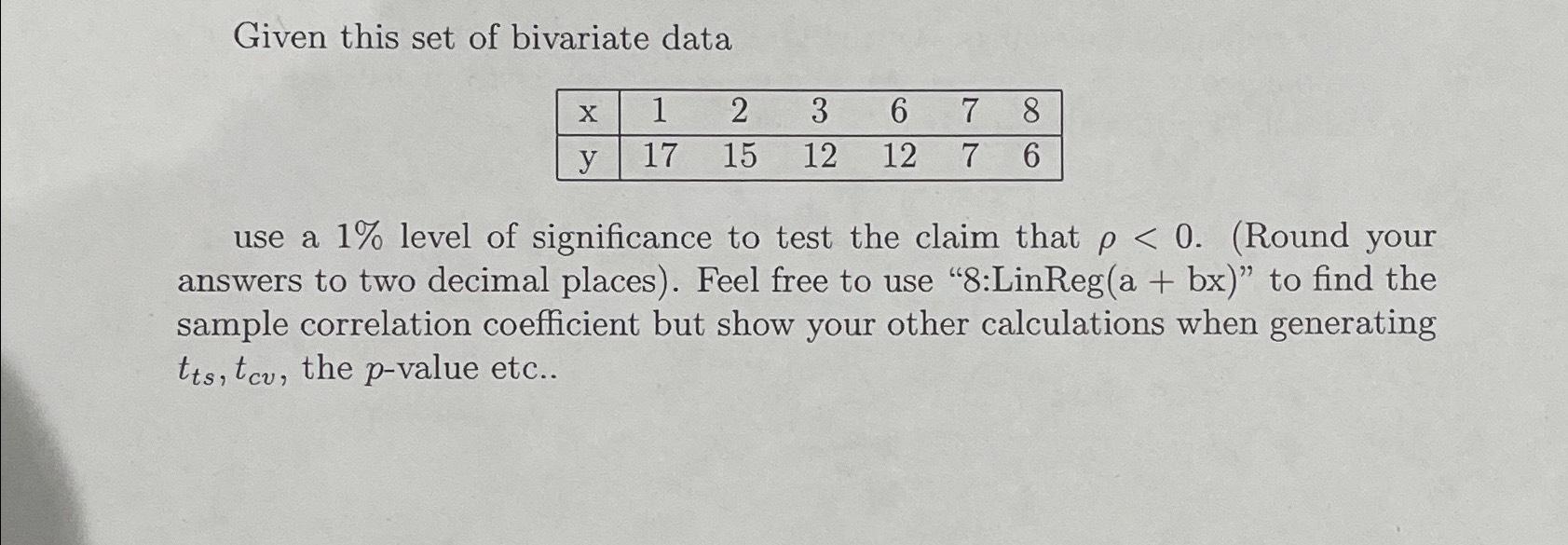 Solved Given this set of bivariate | Chegg.com