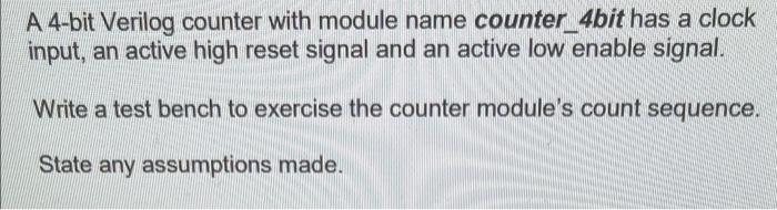 Solved A 4-bit Verilog counter with module name counter_4bit | Chegg.com