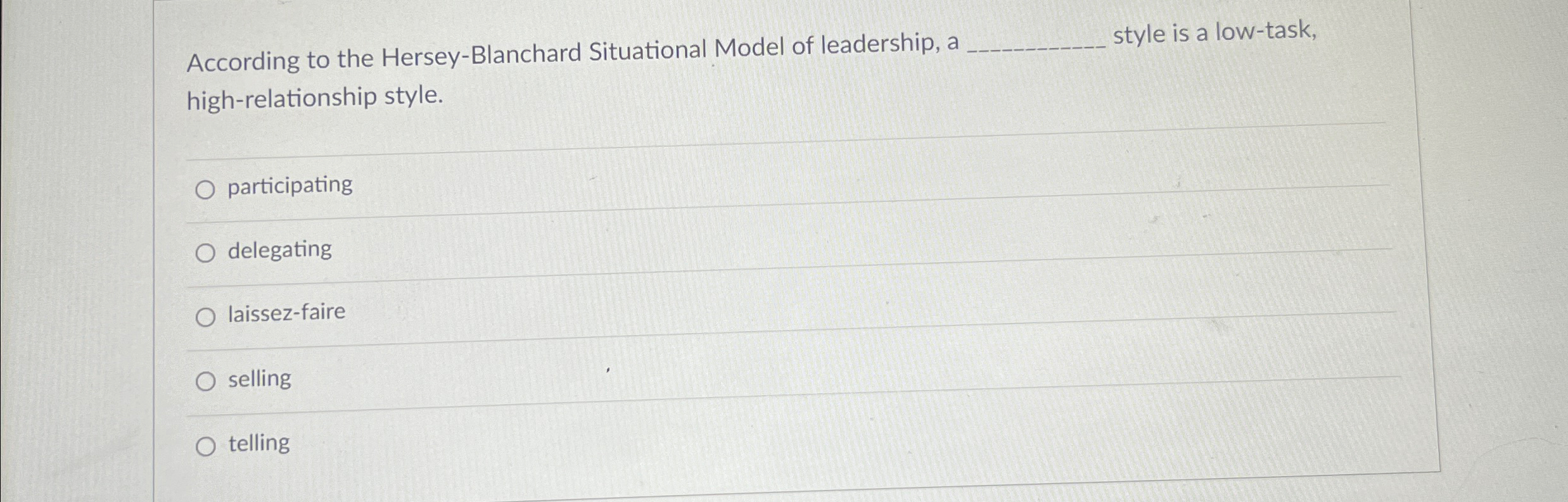 Solved According to the Hersey-Blanchard Situational Model | Chegg.com