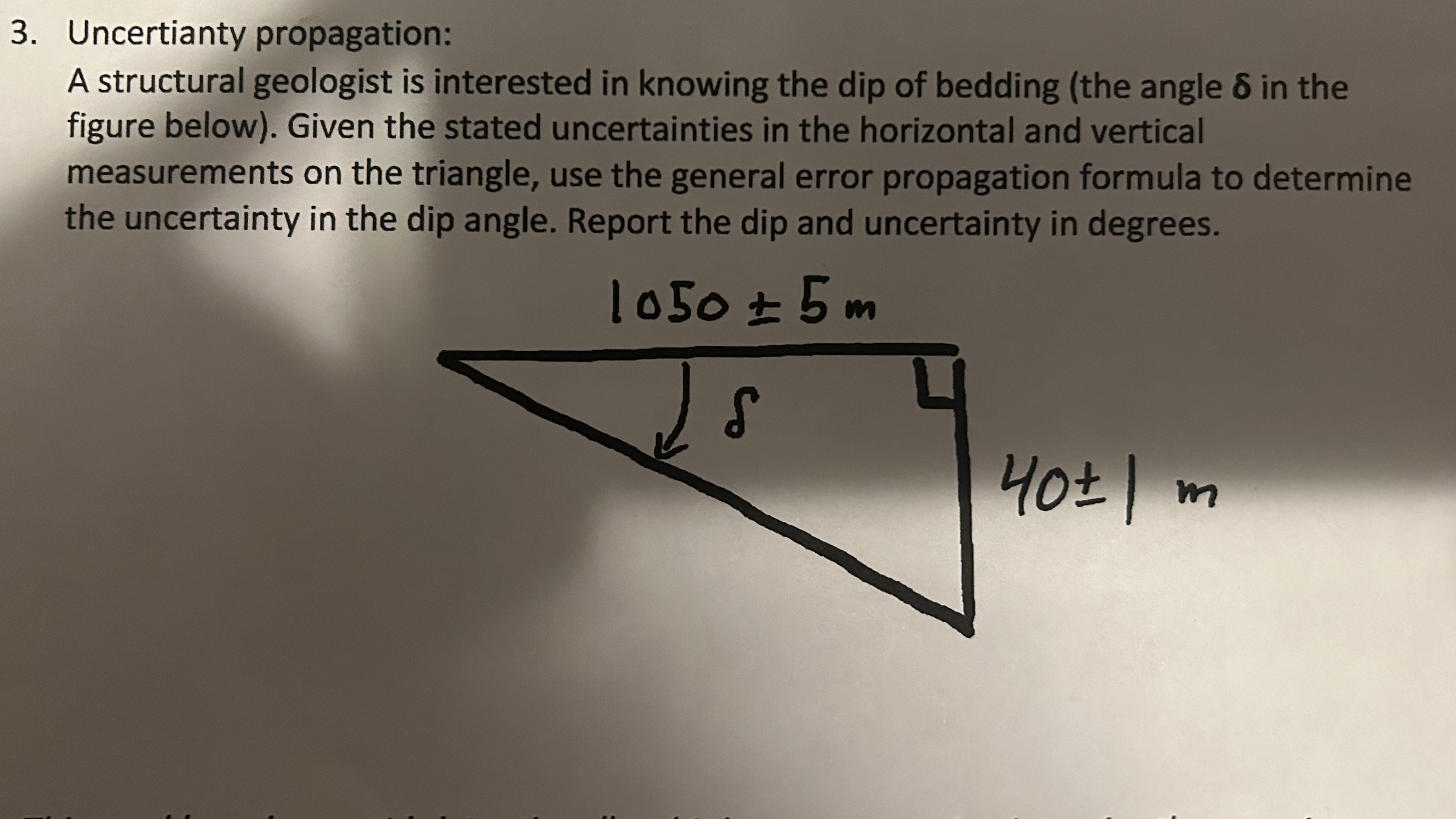 Solved Uncertianty propagation: A structural geologist is | Chegg.com