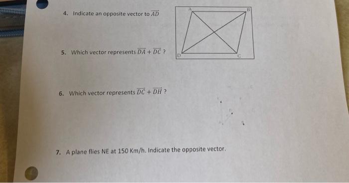 Solved 4. Indicate an opposite vector to AD 5. Which vector | Chegg.com