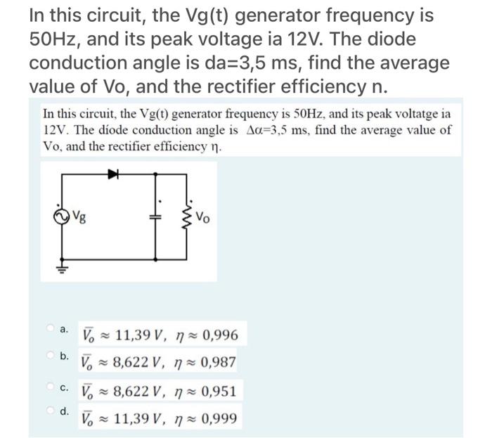 Solved In this circuit, the Vg(t) ﻿generator frequency is | Chegg.com