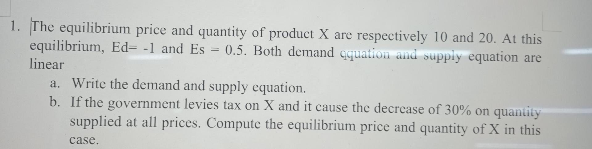Solved The equilibrium price and quantity of product x ﻿are | Chegg.com