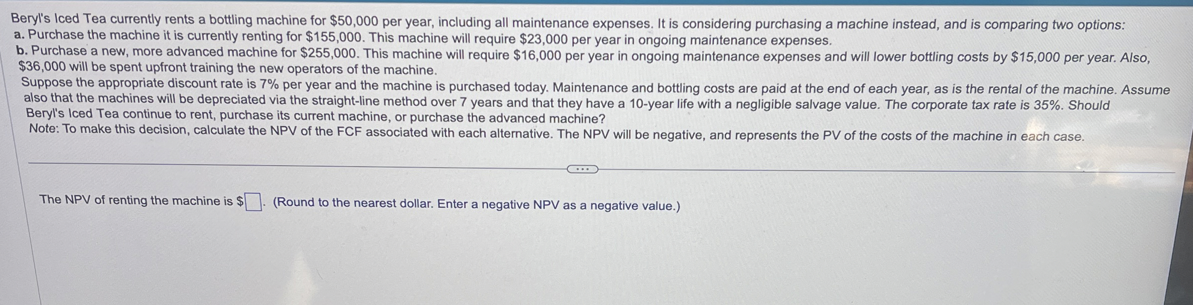 Beryl's Iced Tea currently rents a bottling machine | Chegg.com