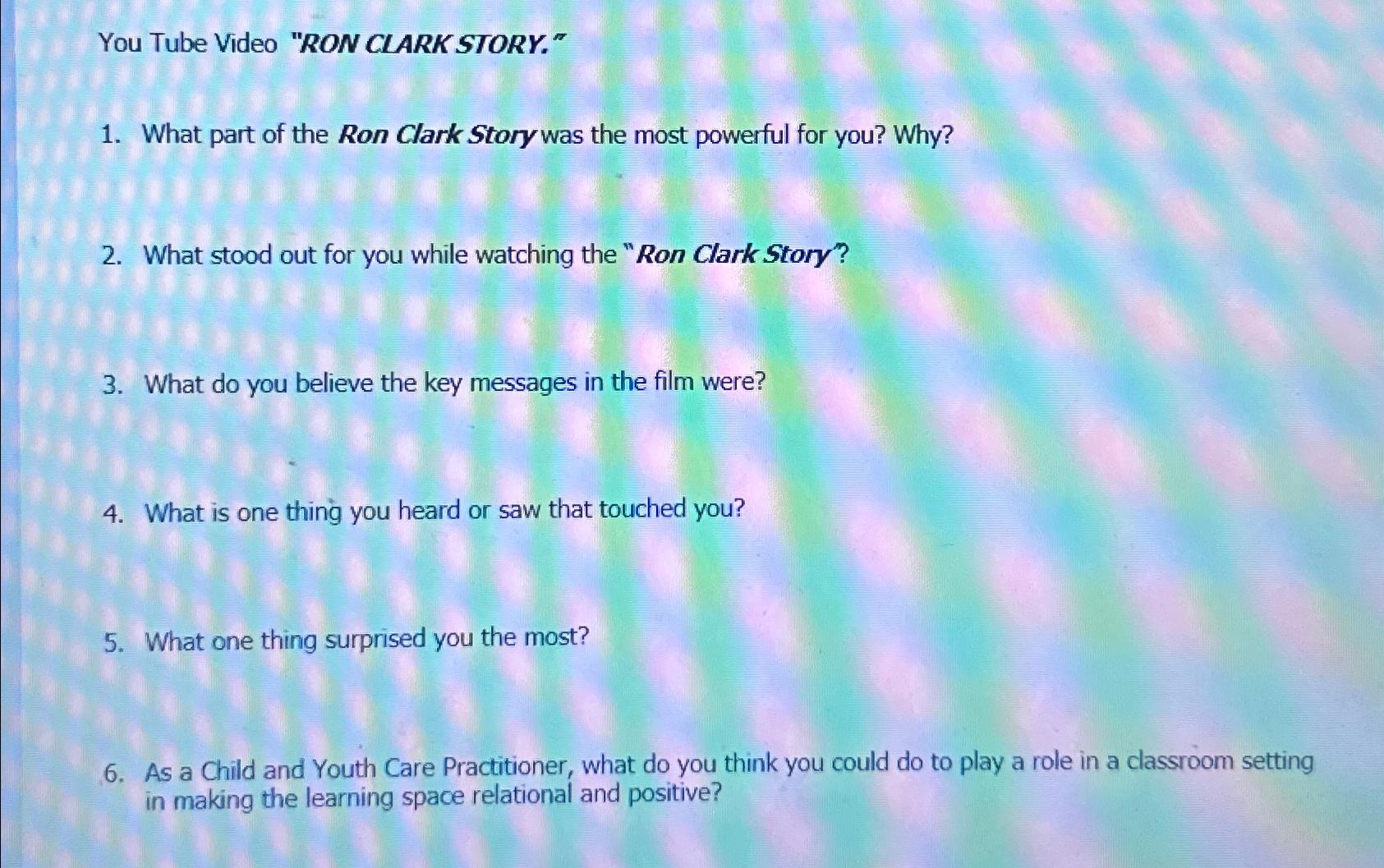 Solved You Tube Video "RON CLARK STORY."What part of the Ron | Chegg.com