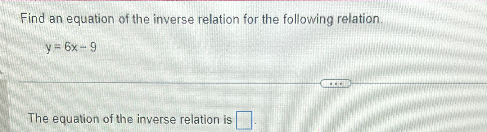 Solved Find an equation of the inverse relation for the | Chegg.com