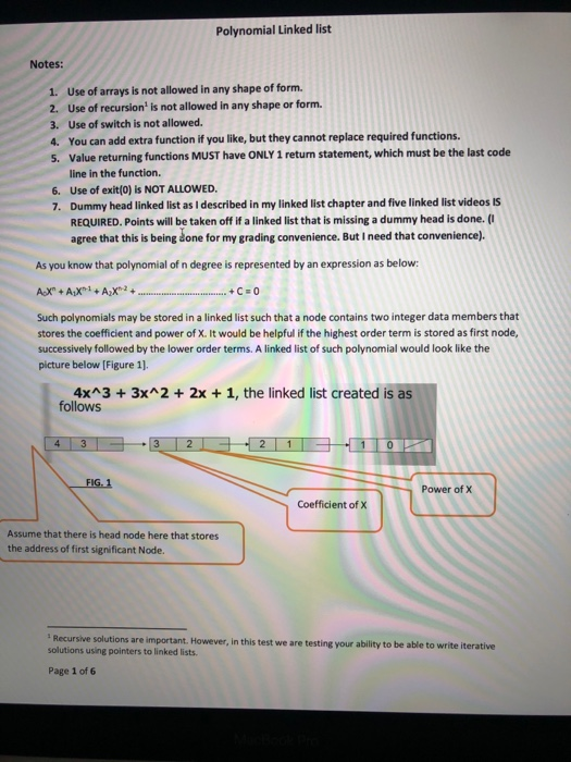 Solved Polynomial Linked list Notes: 1. Use of arrays is not | Chegg.com