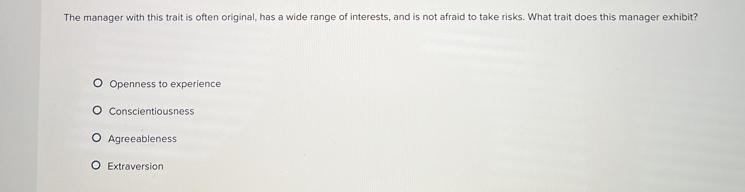 Solved The manager with this trait is often original, has a | Chegg.com