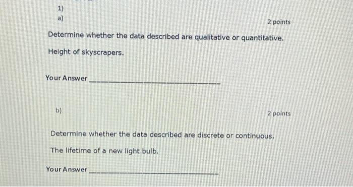 Solved Determine whether the data described are qualitative | Chegg.com