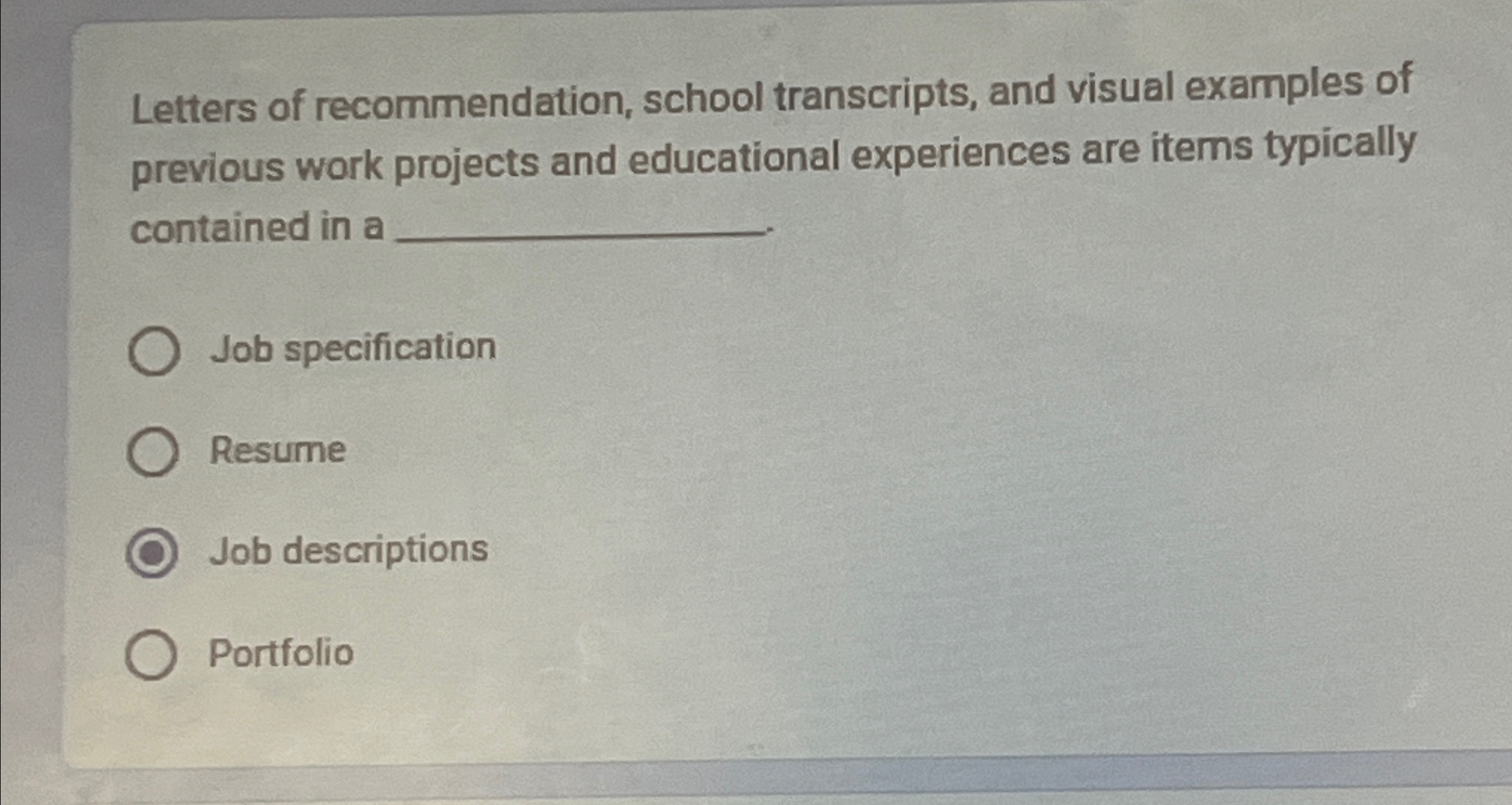 Solved Letters of recommendation, school transcripts, and | Chegg.com