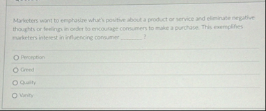 Solved Marketers want to emphasize what's positive about a | Chegg.com