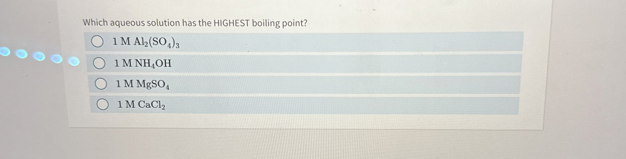 Solved Which aqueous solution has the HIGHEST boiling | Chegg.com
