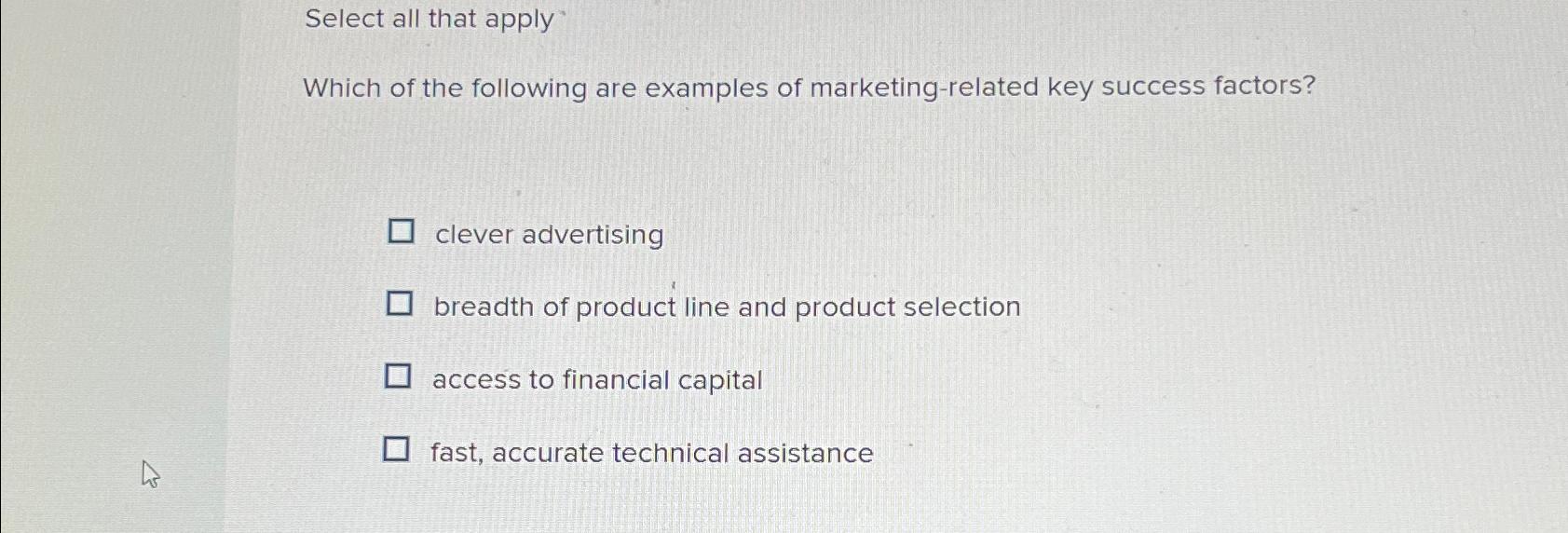 Solved Select all that applyWhich of the following are | Chegg.com