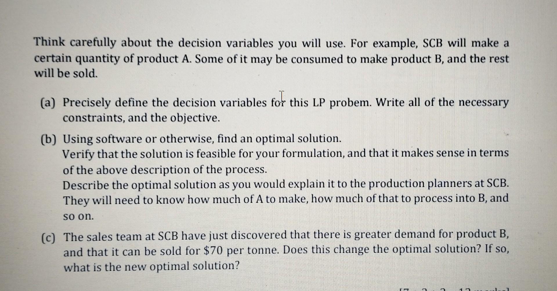 Solved 1. The Secret Chemical Business (SCB) has asked you | Chegg.com
