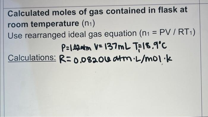 Solved Calculated moles of gas contained in flask at room | Chegg.com