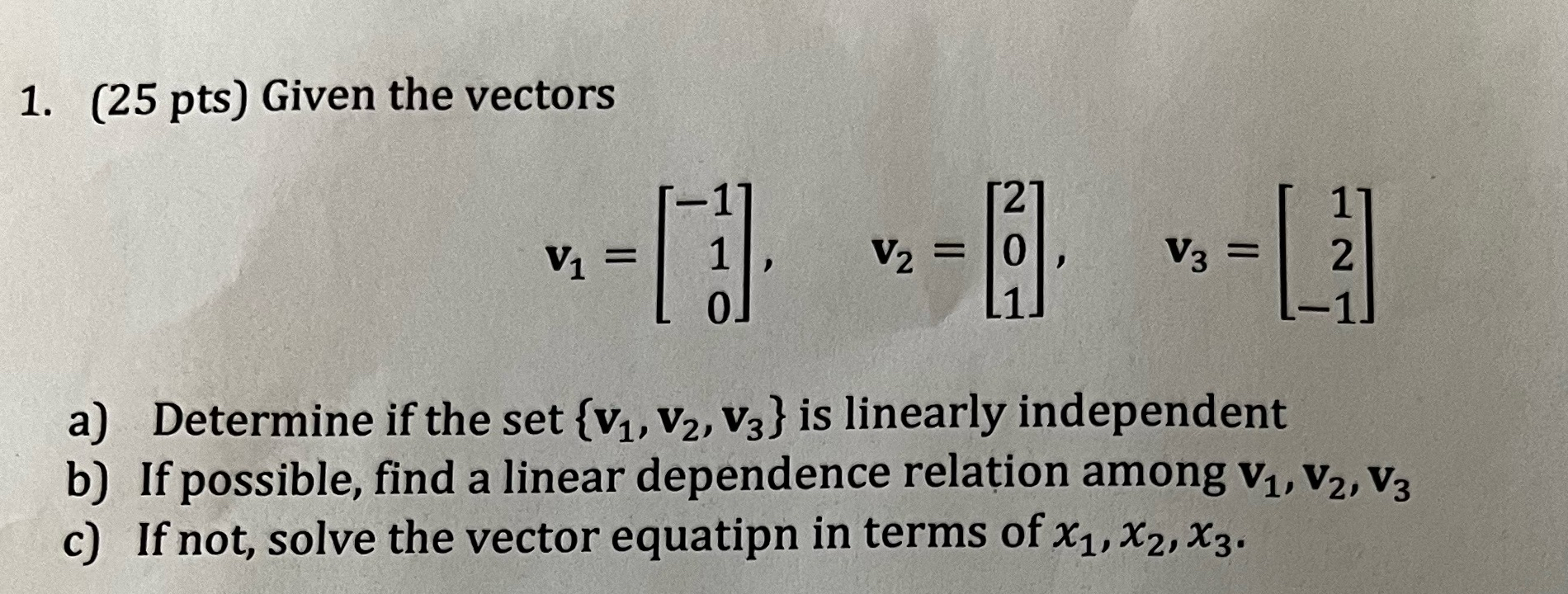 Solved (25 ﻿pts) ﻿Given the | Chegg.com