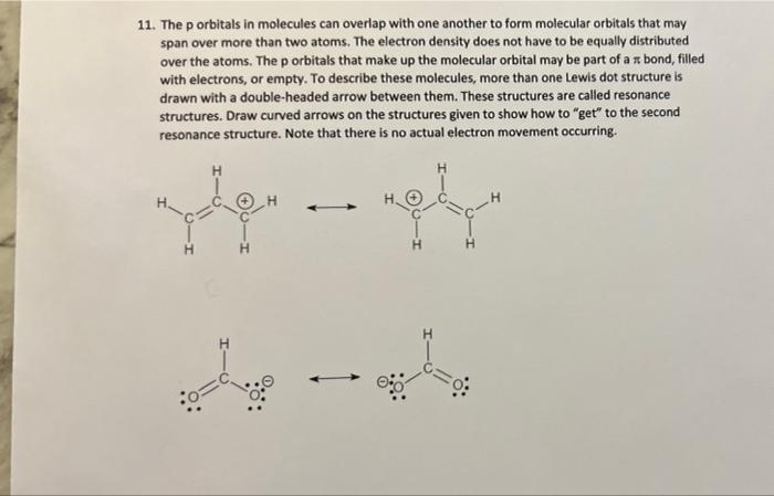 Solved 11. The p orbitals in molecules can overlap with one | Chegg.com